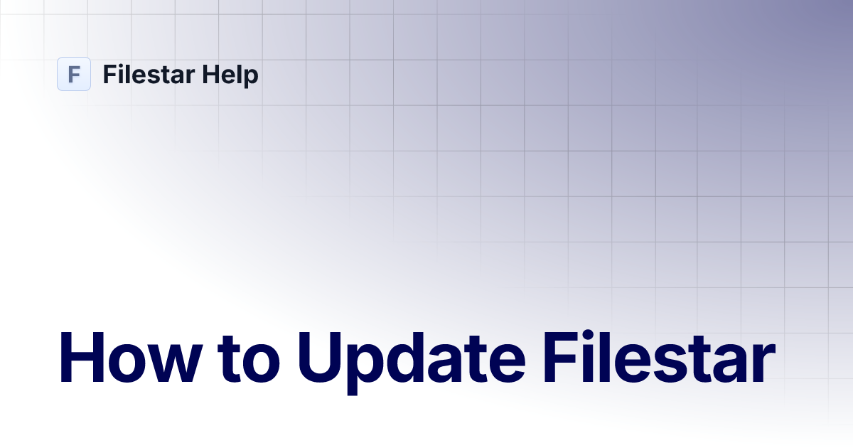 How to Update Filestar | Filestar Help