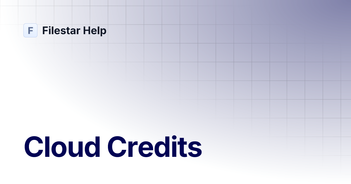 Cloud Credits | Filestar Help
